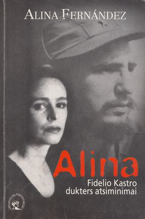 Alina Fernández Revuelta - Alina | ELVIS