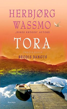 Herbjørg Wassmo - Tora. D. 3 | ELVIS