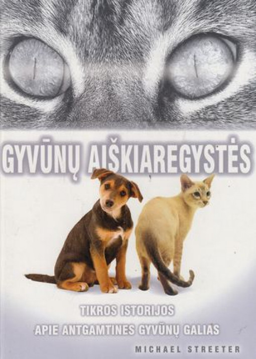 Michael Streeter - Gyvūnų aiškiaregystės | ELVIS