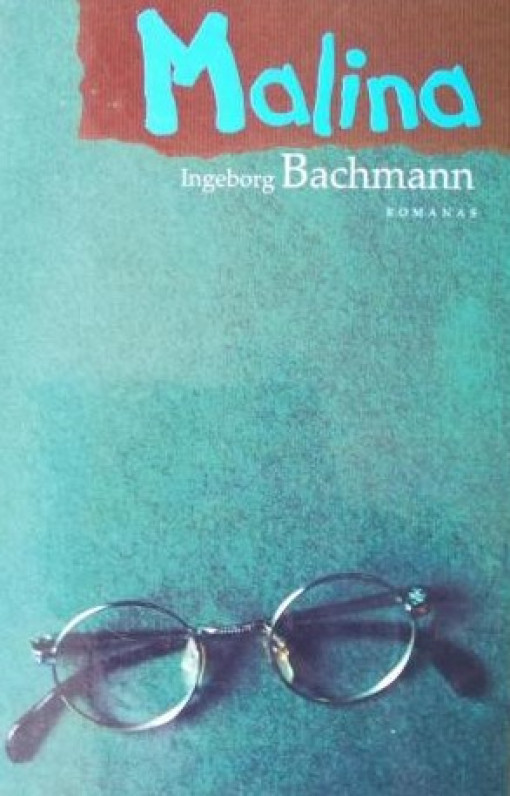 Ingeborg Bachmann - Malina | ELVIS