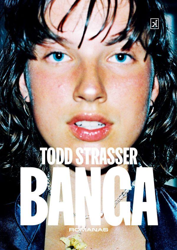 Todd Strasser - Banga | ELVIS