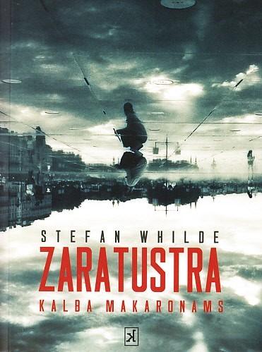 Stefan Whilde - Zaratustra kalba makaronams | ELVIS