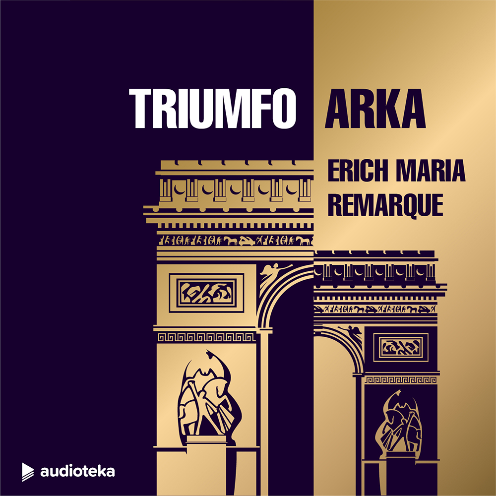 Erich Maria Remarque - Triumfo arka | ELVIS