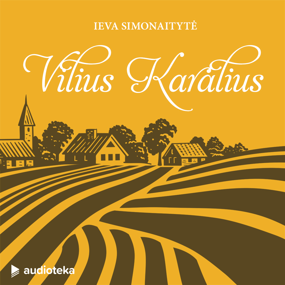 Ieva Simonaitytė - Vilius Karalius | ELVIS