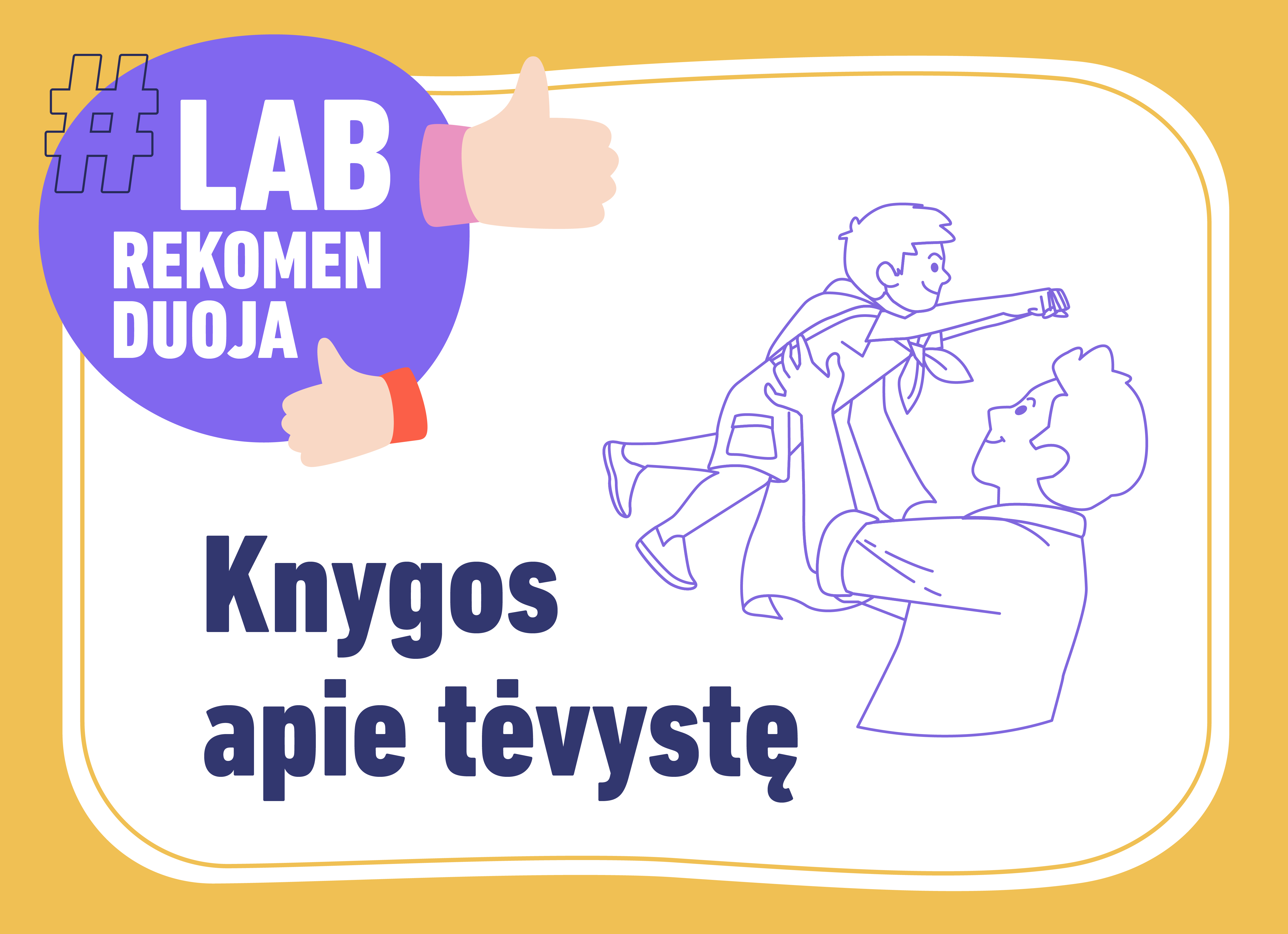 #LAB rekomenduoja: apie tėvystę | ELVIS
