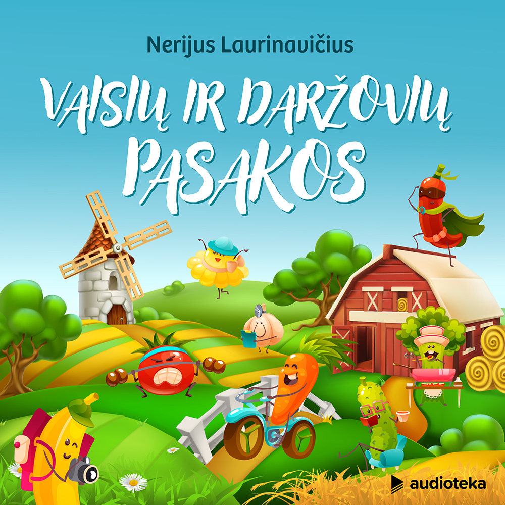Nerijus Laurinavičius - Vaisių ir daržovių pasakos. [D. 1] | ELVIS