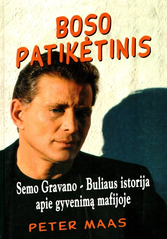 Peter Maas - Boso patikėtinis | ELVIS