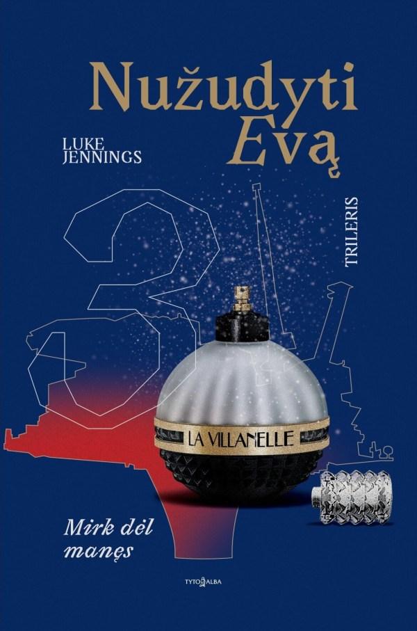 Luke Jennings - Mirk dėl manęs. Kn. 3 | ELVIS