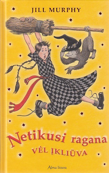 Jill Murphy - Netikusi ragana vėl įkliūva | ELVIS