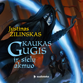 Justinas Žilinskas - Kaukas Gugis ir sielų akmuo. Kn. 3 | ELVIS
