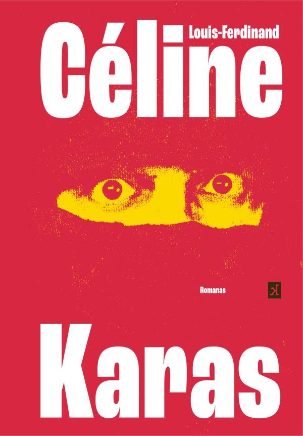 Louis-Ferdinand Céline - Karas | ELVIS