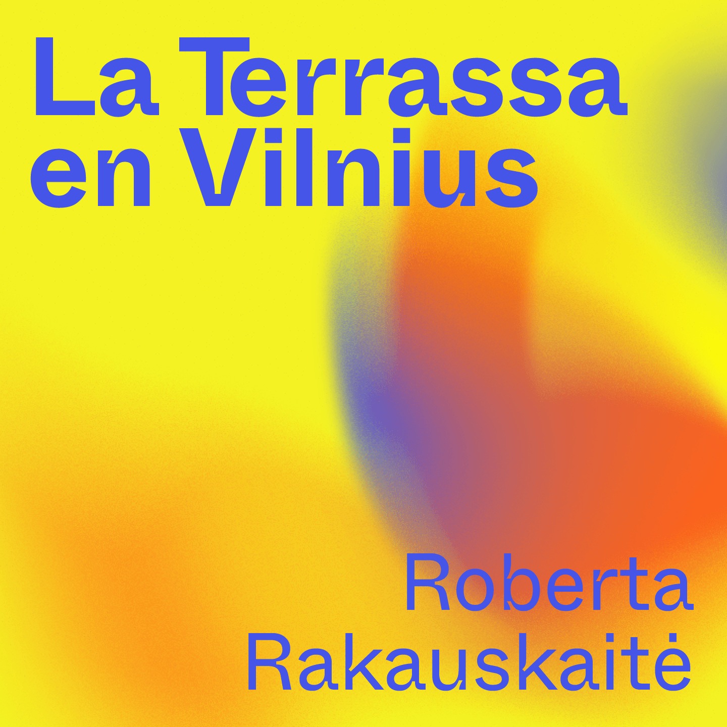 Roberta Rakauskaitė - La Terrassa en Vilnius | ELVIS
