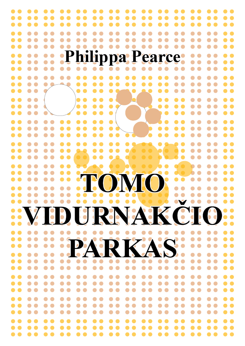 Philippa Pearce - Tomo vidurnakčio parkas | ELVIS