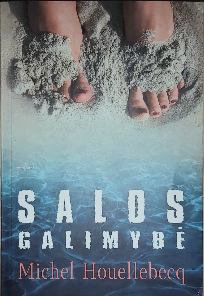 Michel Houellebecq - Salos galimybė | ELVIS