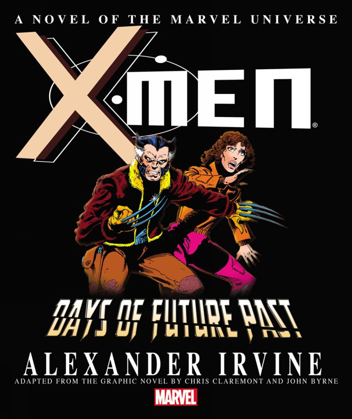 Alexander Irvine - X-men : Days of future past a novel of the Marvel ...