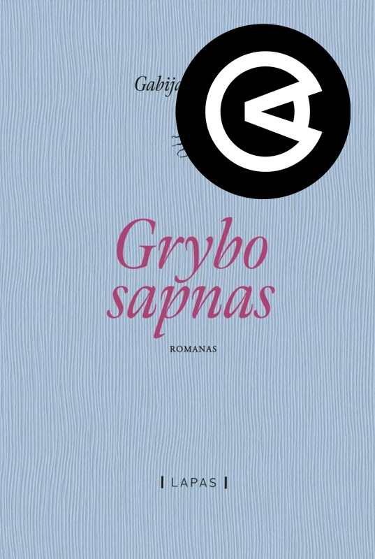 Gabija Grušaitė - Grybo sapnas | ELVIS