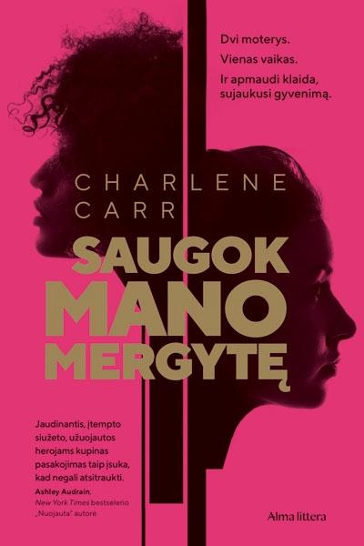 Charlene Carr - Saugok mano mergytę | ELVIS