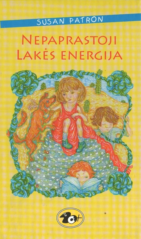 Susan Patron - Nepaprastoji Lakės energija | ELVIS