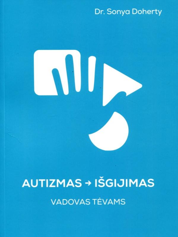 Sonya Doherty - Autizmas – išgijimas | ELVIS