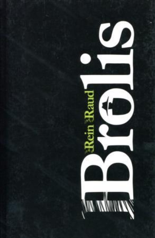 Rein Raud - Brolis | ELVIS